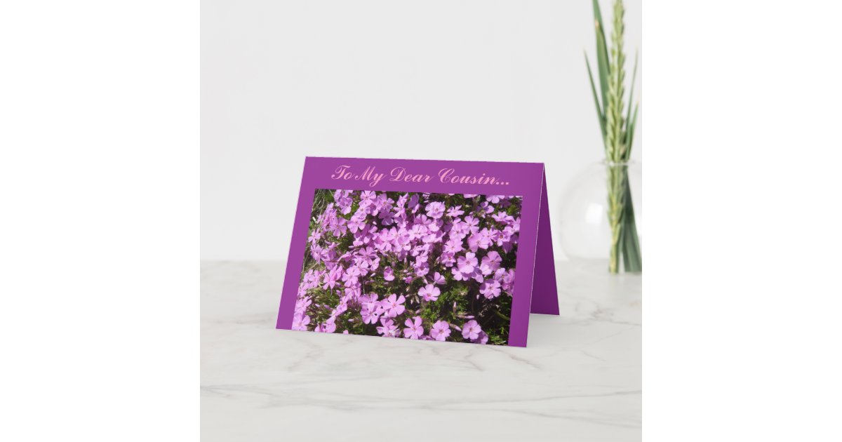 To My Dear Cousin... Card | Zazzle