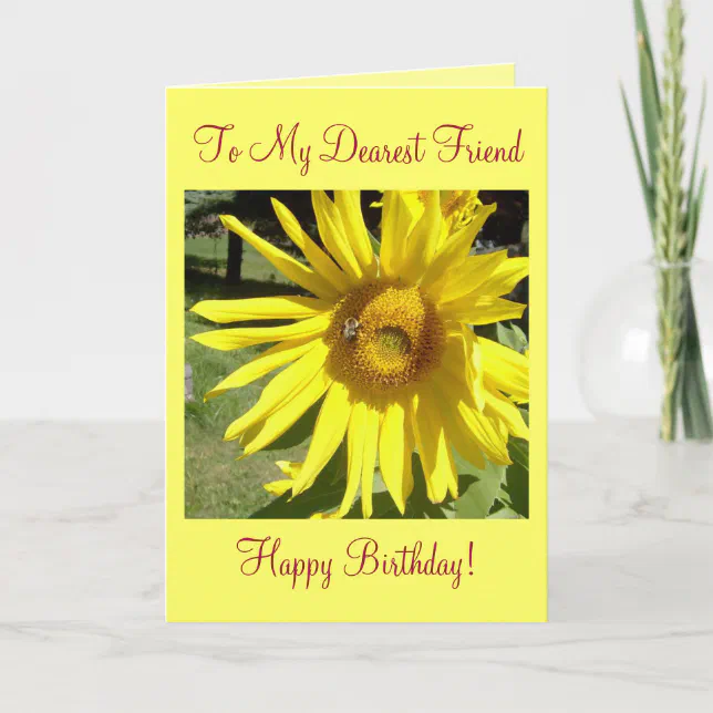 To My Dearest Friend, Happy Birthday! Card | Zazzle