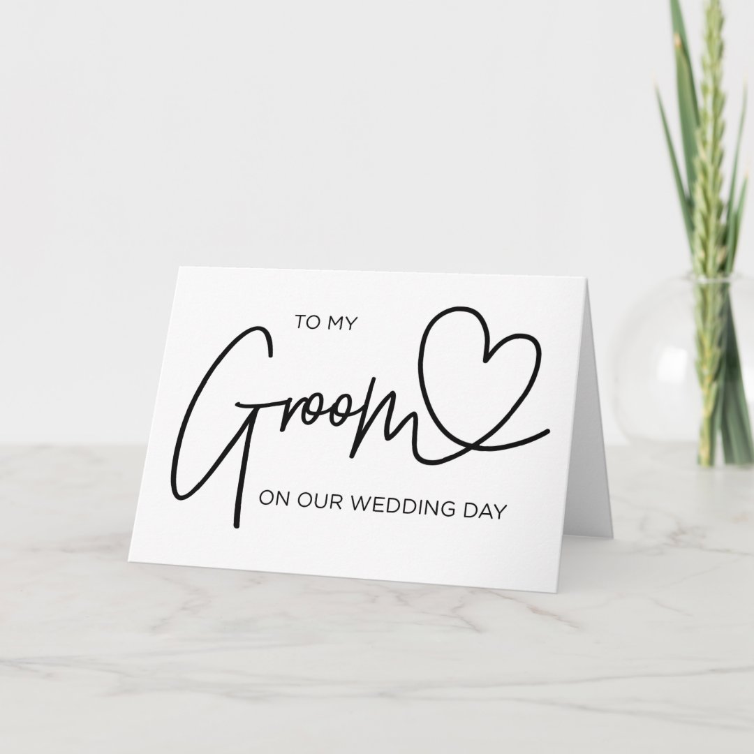 To My Groom On Our Wedding Day Card | Zazzle