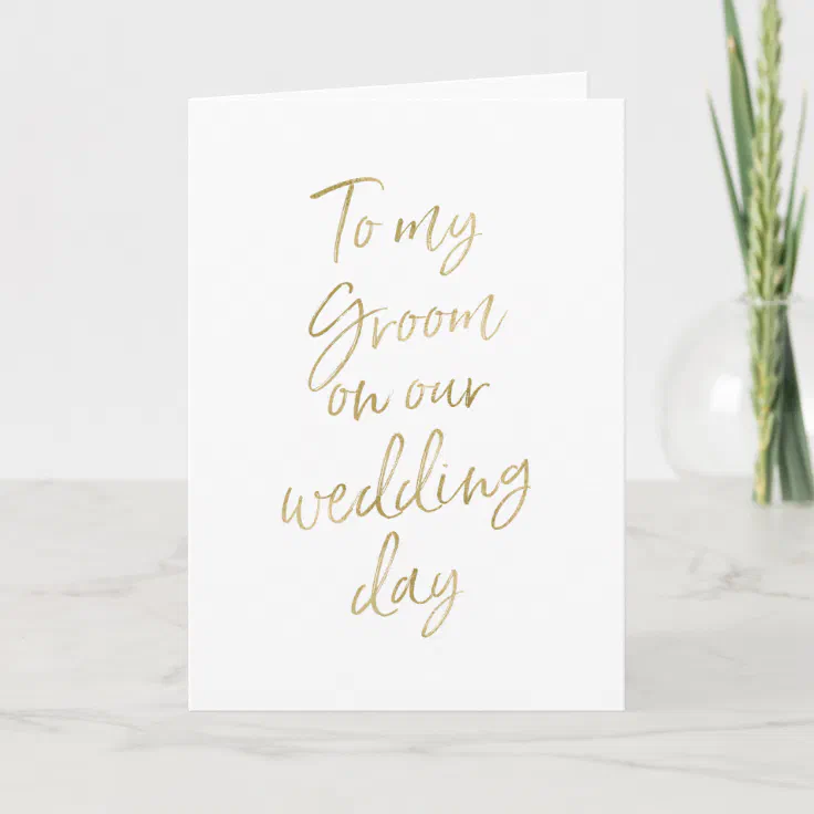 To my groom on our wedding | Stylish Gold Lettered Card | Zazzle