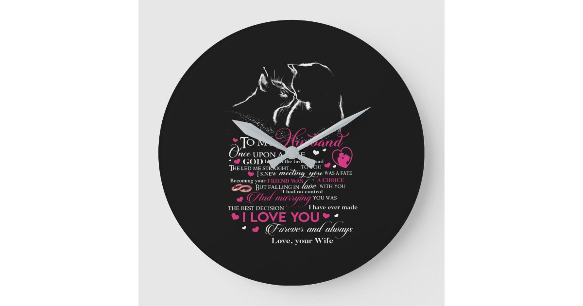 To My Husband Once Upon A Time God Blessed Large Clock | Zazzle