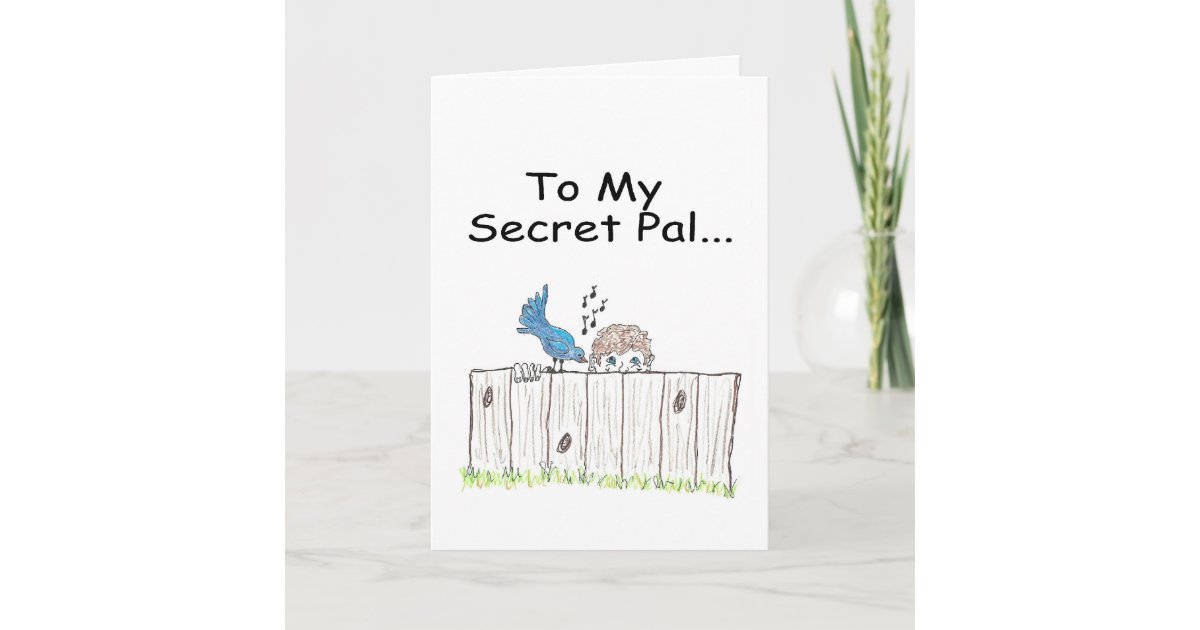 To My Secret Pal Greeting Card | Zazzle