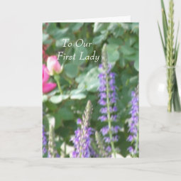 To Our First Lady Card | Zazzle