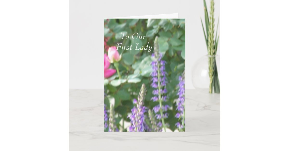 To Our First Lady Card | Zazzle