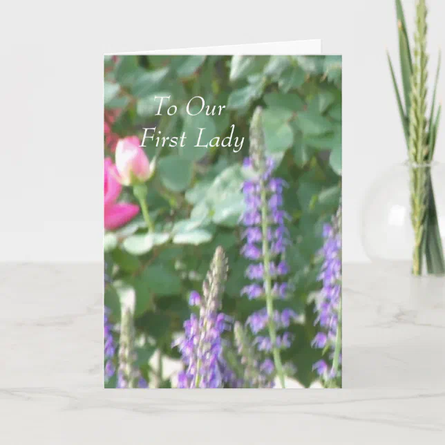 To Our First Lady Card | Zazzle