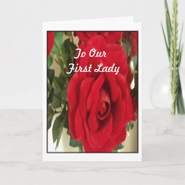 To Our First Lady Card | Zazzle