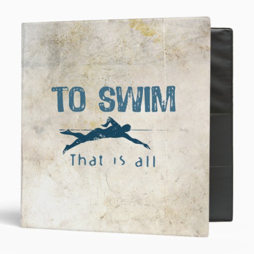To Swim Binder | Zazzle