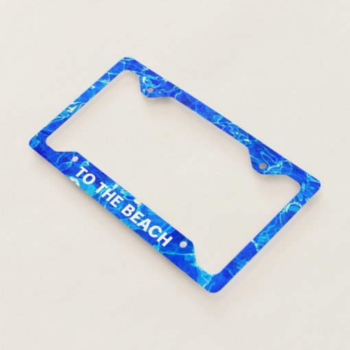 To the beach customizable license plate frame | Zazzle