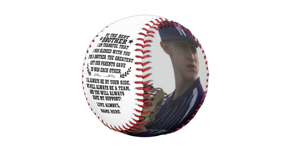 To The Best Brother From Sister or Brother & Photo Baseball | Zazzle
