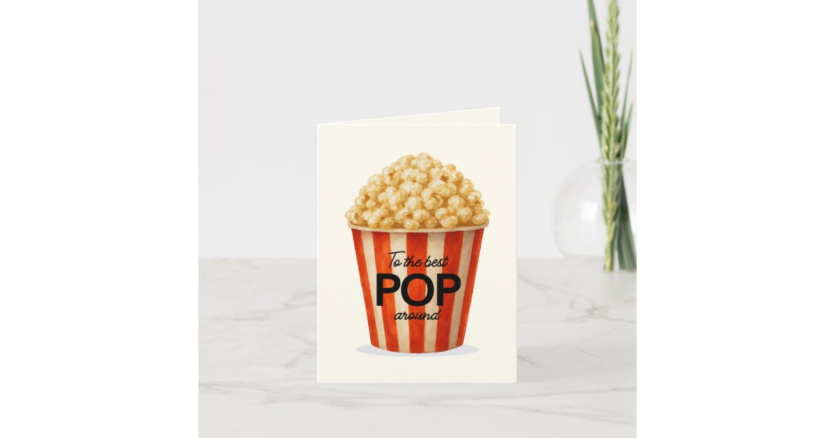 To The Best Pop Around Card | Zazzle