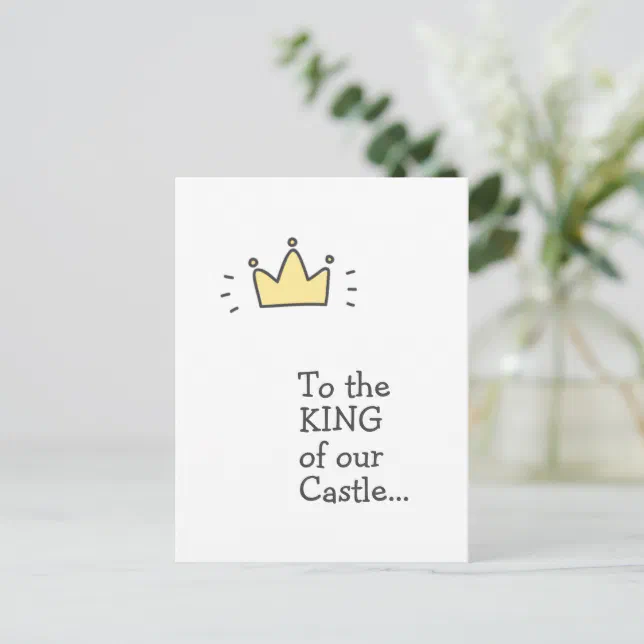 To the KING of our Castle... Cute Father's Day Postcard | Zazzle