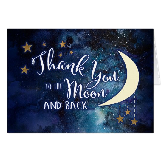 To the Moon and Back Thank You Cards | Zazzle.com