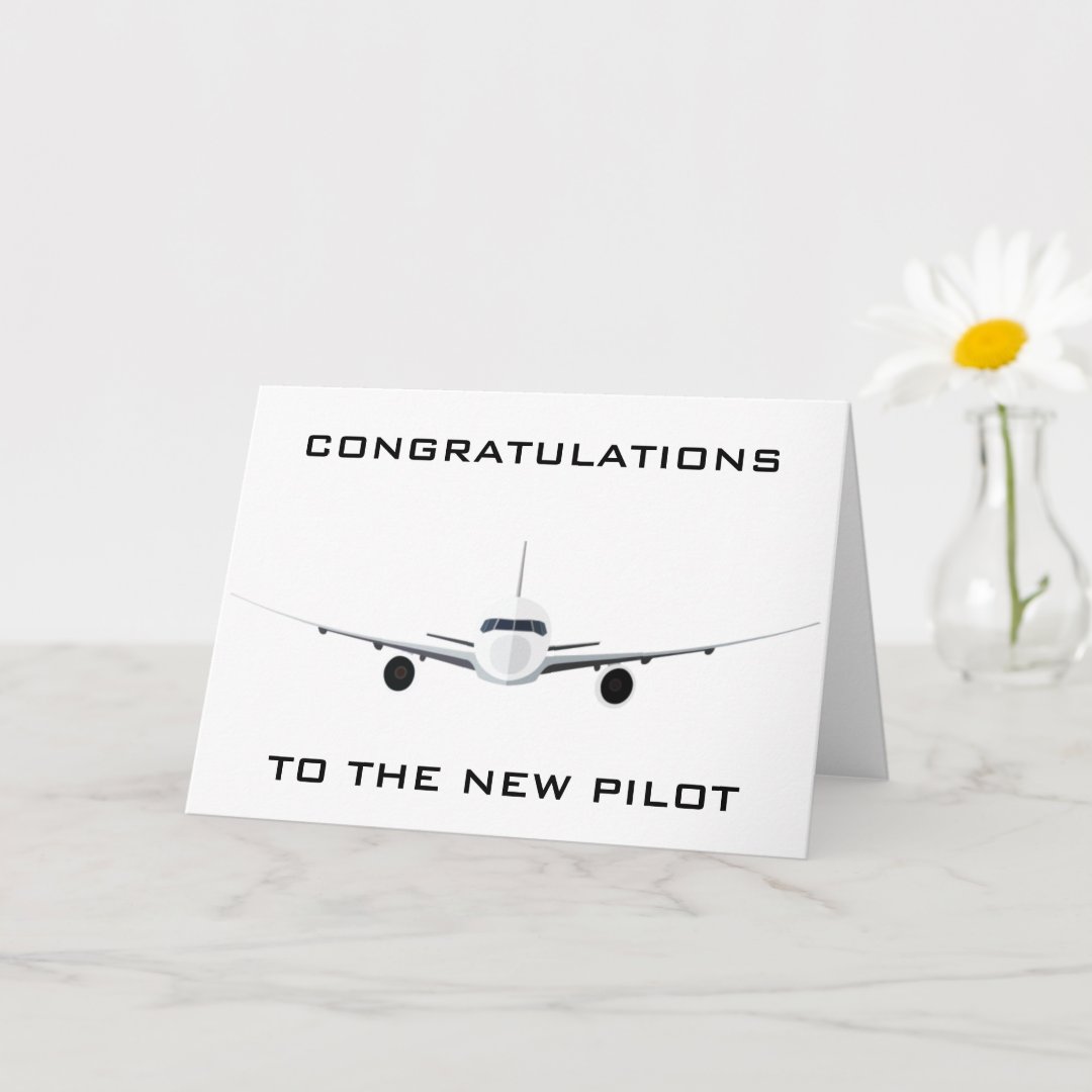 TO THE "NEW PILOT" CONGRATULATIONS CARD | Zazzle