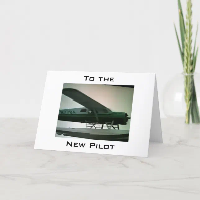 TO THE "NEW PILOT" CONGRATULATIONS CARD | Zazzle