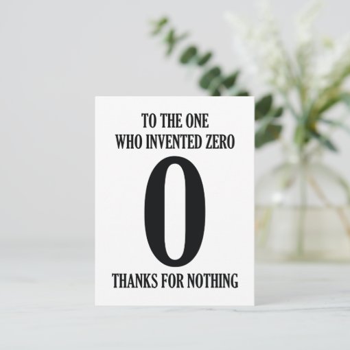 To The One Who Invented Zero Postcard | Zazzle