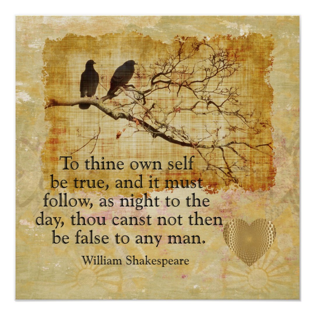 To Thy own self be true -- Art poster | Zazzle