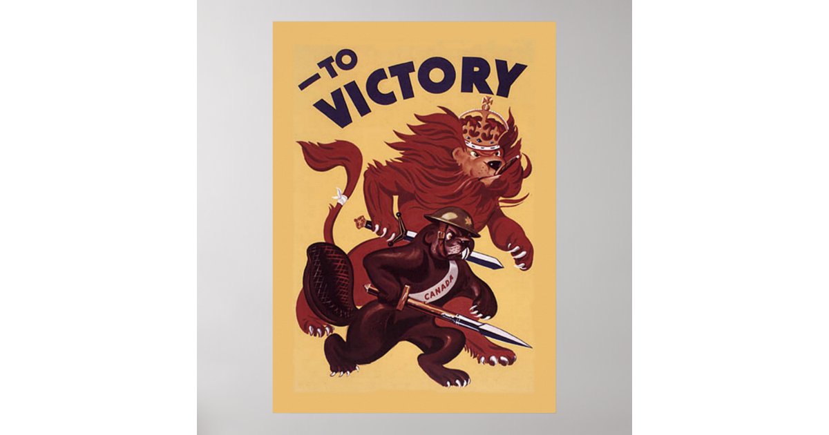 To Victory Canada ~ War Propaganda Campaign. 1942 Poster | Zazzle