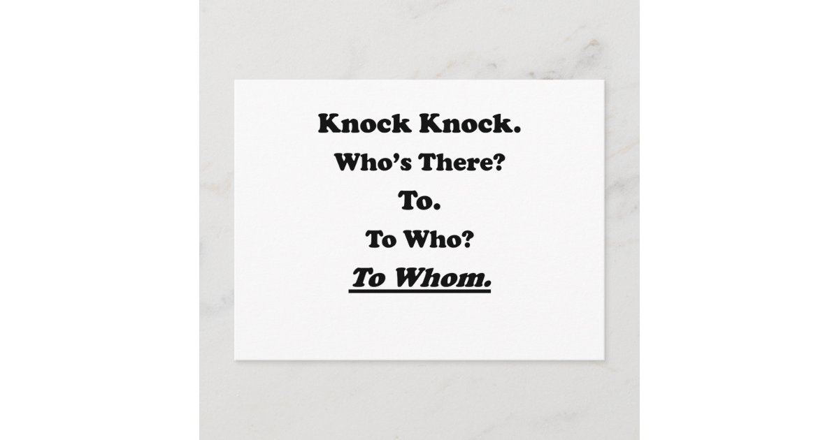 To Whom Knock Knock Joke Postcard | Zazzle