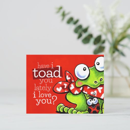 Toad You I Love You Funny Valentine Holiday Postcard | Zazzle