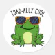 Toadally Cool Funny Toad Pun Classic Round Sticker | Zazzle