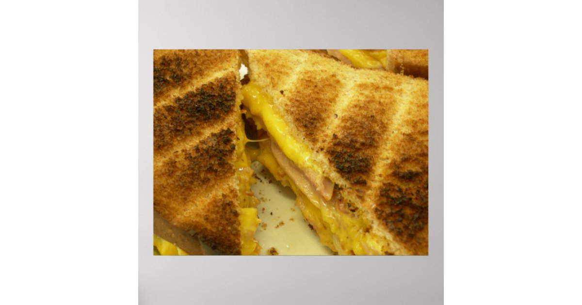 Toasted ham & cheese poster | Zazzle