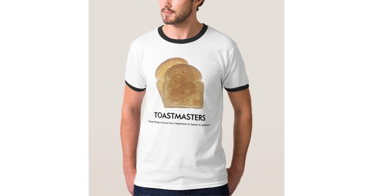 TOASTMASTERS T-Shirt | Zazzle