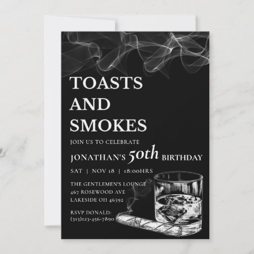 Toasts & Smokes Whiskey Cigar Men's Birthday Invitation | Zazzle