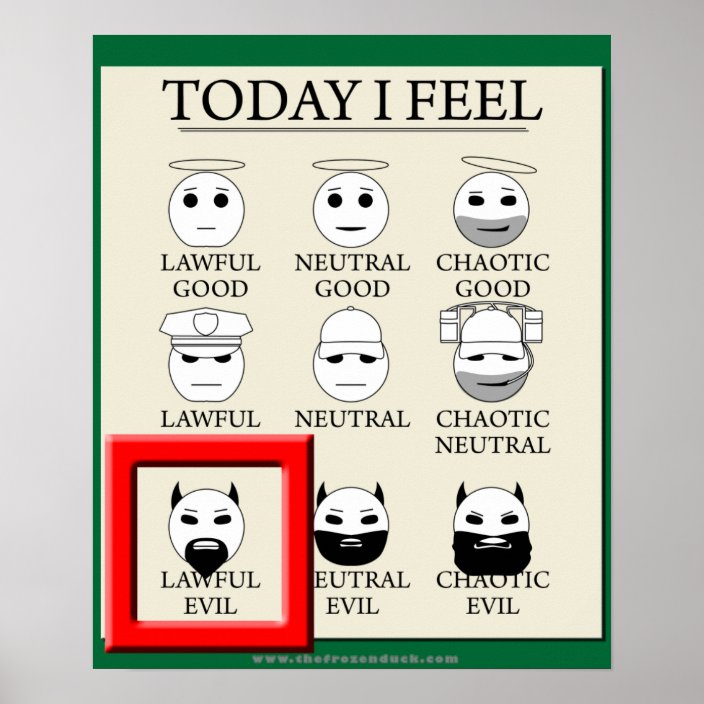 Today I Feel Lawful Evil Poster | Zazzle.com