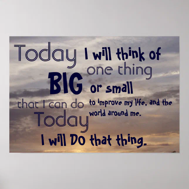 "Today I will..." Motivational Poster | Zazzle