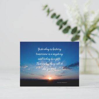 Today Is A Gift Sunrise Inspirational Quote Postcard | Zazzle
