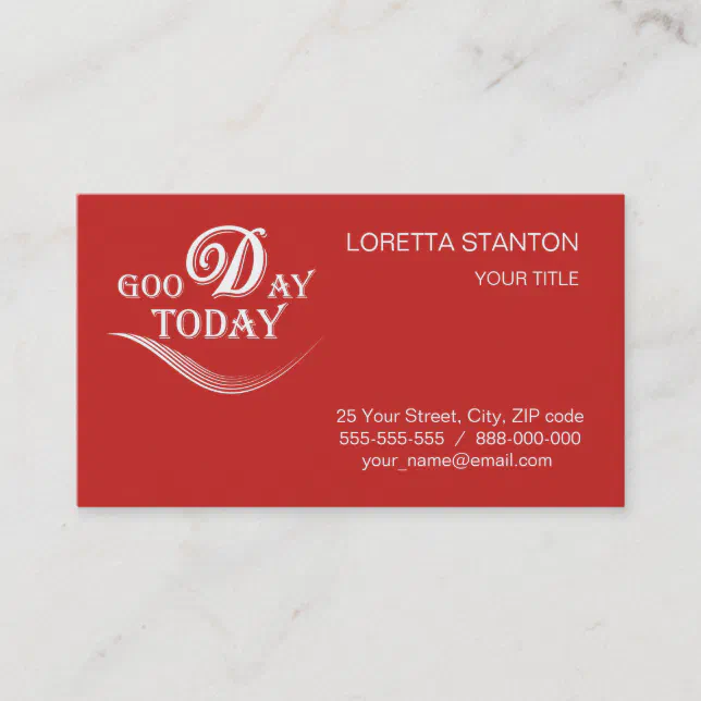 Today is a good day business card | Zazzle