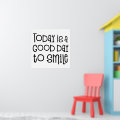 Today is a Good Day to Smile Quote Poster | Zazzle