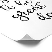 Today Is Going To Be A Great Day Poster | Zazzle