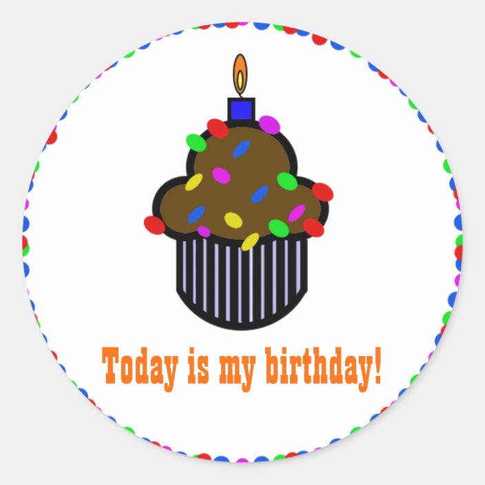 Today is my birthday! Sticker | Zazzle.com