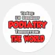 Today Podiatry...Tomorrow, The World Classic Round Sticker | Zazzle
