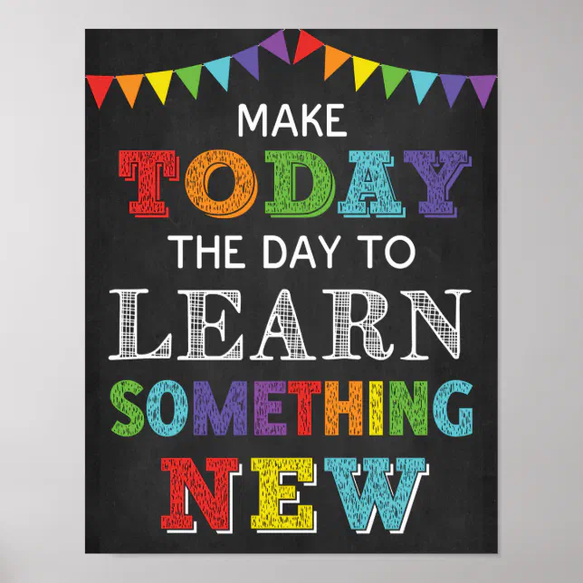Today The Day To Learn Something Growth Mindset Poster | Zazzle