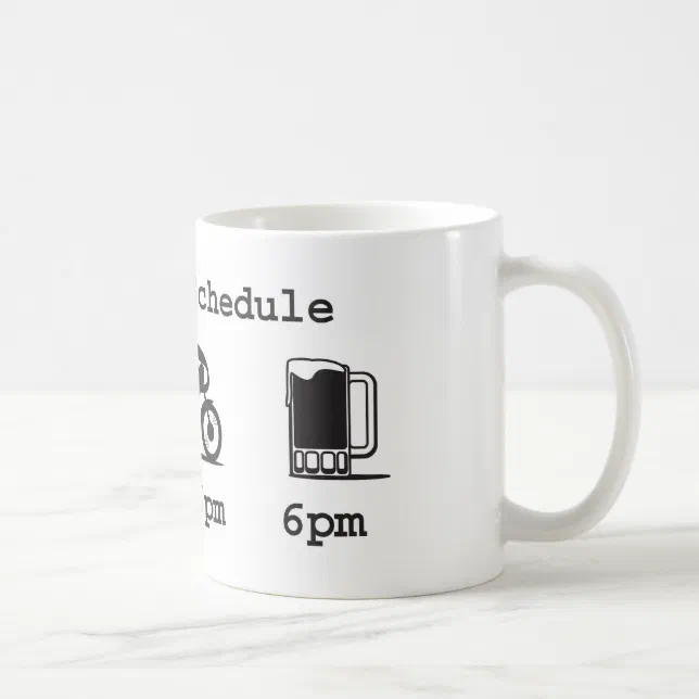 Today's schedule mug - coffee, 2wheels, & beer | Zazzle