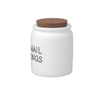 Toe Nale Clippings Jar, Safe, Bank, Gag Gift Candy Jar | Zazzle