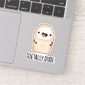 Toetally Dude Funny Big Toe Pun Sticker | Zazzle