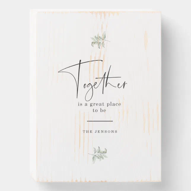 Together Quote and Custom Family Name Wooden Box Sign | Zazzle