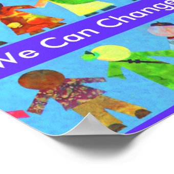 Together We Can Change the World Poster | Zazzle