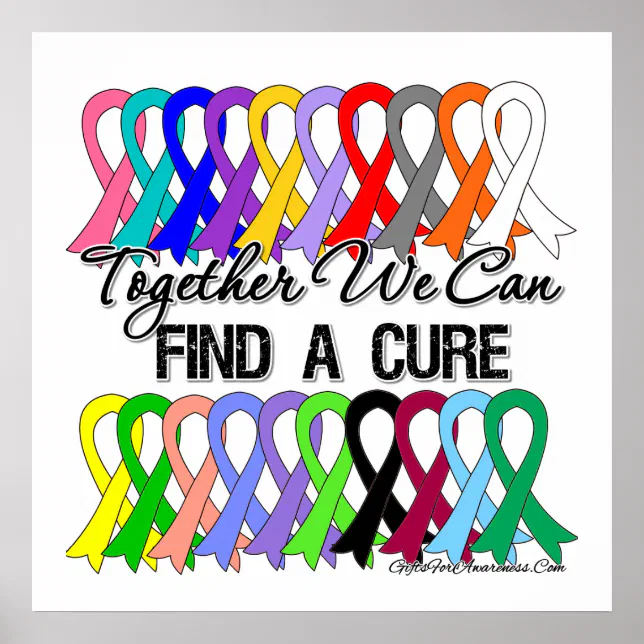 Together We Can Find A Cure CANCER RIBBONS Poster | Zazzle