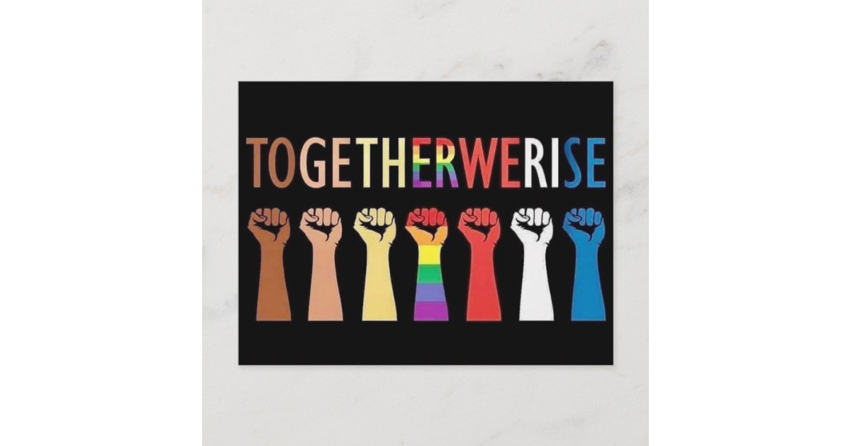 TOGETHER WE RISE POSTCARD | Zazzle