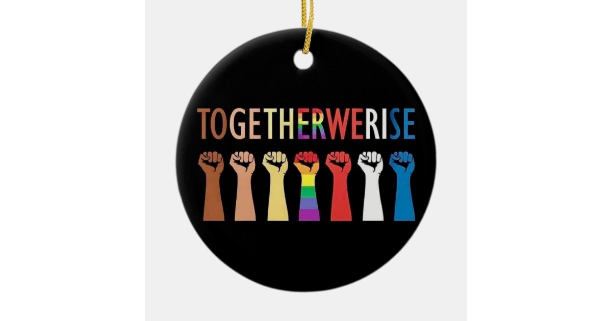 TOGETHER WE RISE ROUND TREE ORNAMENT | Zazzle.com