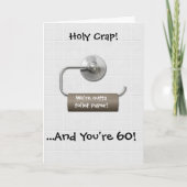 toilet paper "holy crap" 60th birthday card | Zazzle
