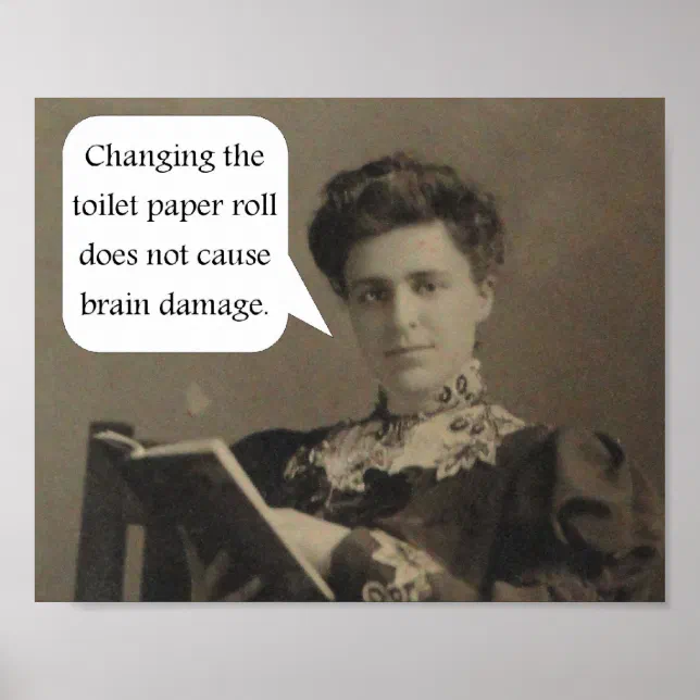 Toilet Paper Quote Poster | Zazzle