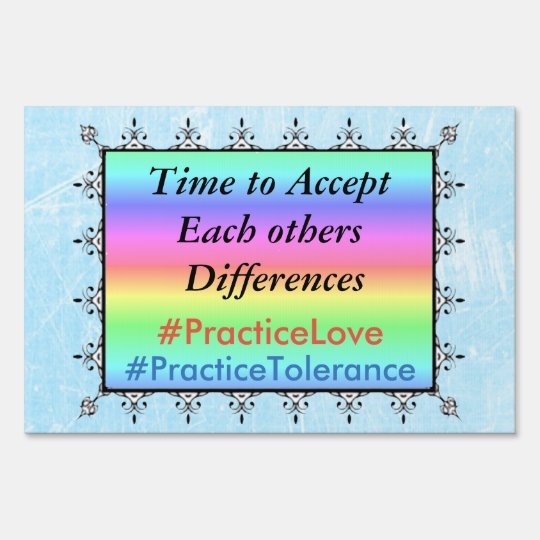 Tolerance Love & Acceptance LGBT Protest Yard Sign | Zazzle.com