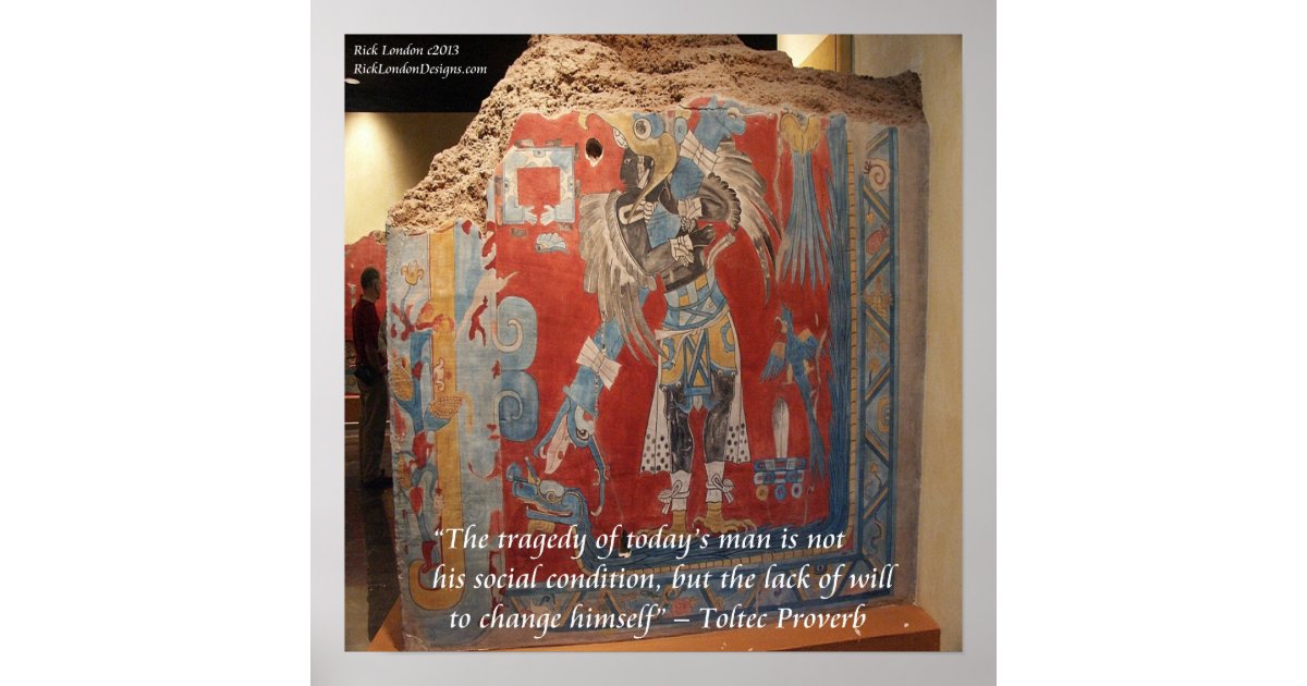 Toltec Empire Brilliantly Painted W/Proverb Poster | Zazzle