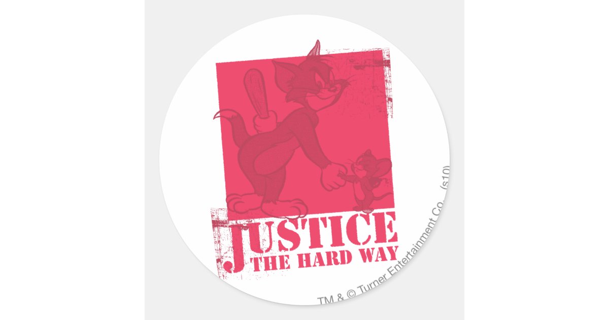 Tom and Jerry Justice The Hard Way Classic Round Sticker | Zazzle