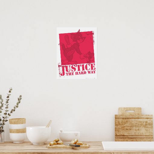 Tom and Jerry Justice The Hard Way Poster | Zazzle